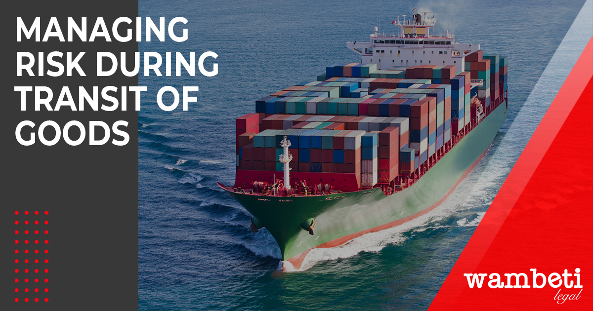 Incoterms to Manage Risk During Transit | Wambeti Legal